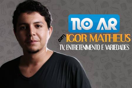 Igor Matheus e os destaques da TV - No Ar com Igor Matheus - MS Notícias